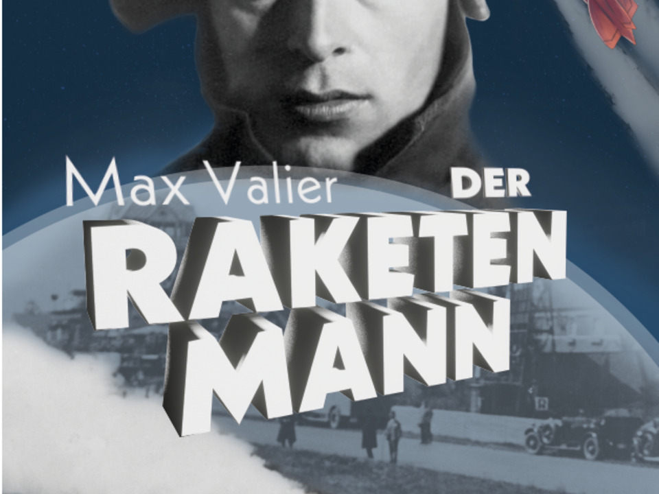 “Max Valier – Der Raketenmann” am Samstag um Filmclub Bozen – Südtirol News